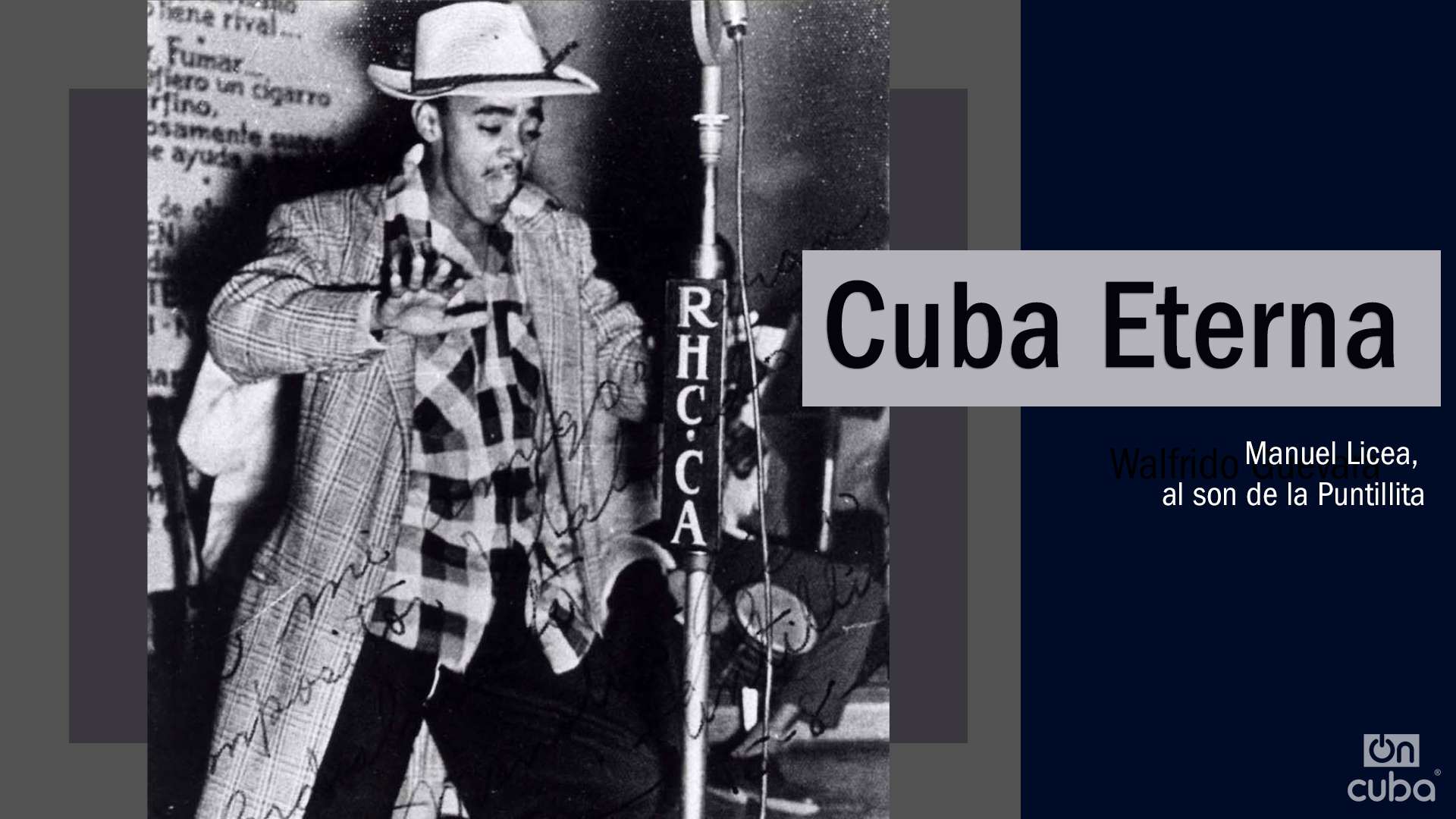 Cuba Eterna: Manuel Licea, al son de la Puntillita - OnCubaNews